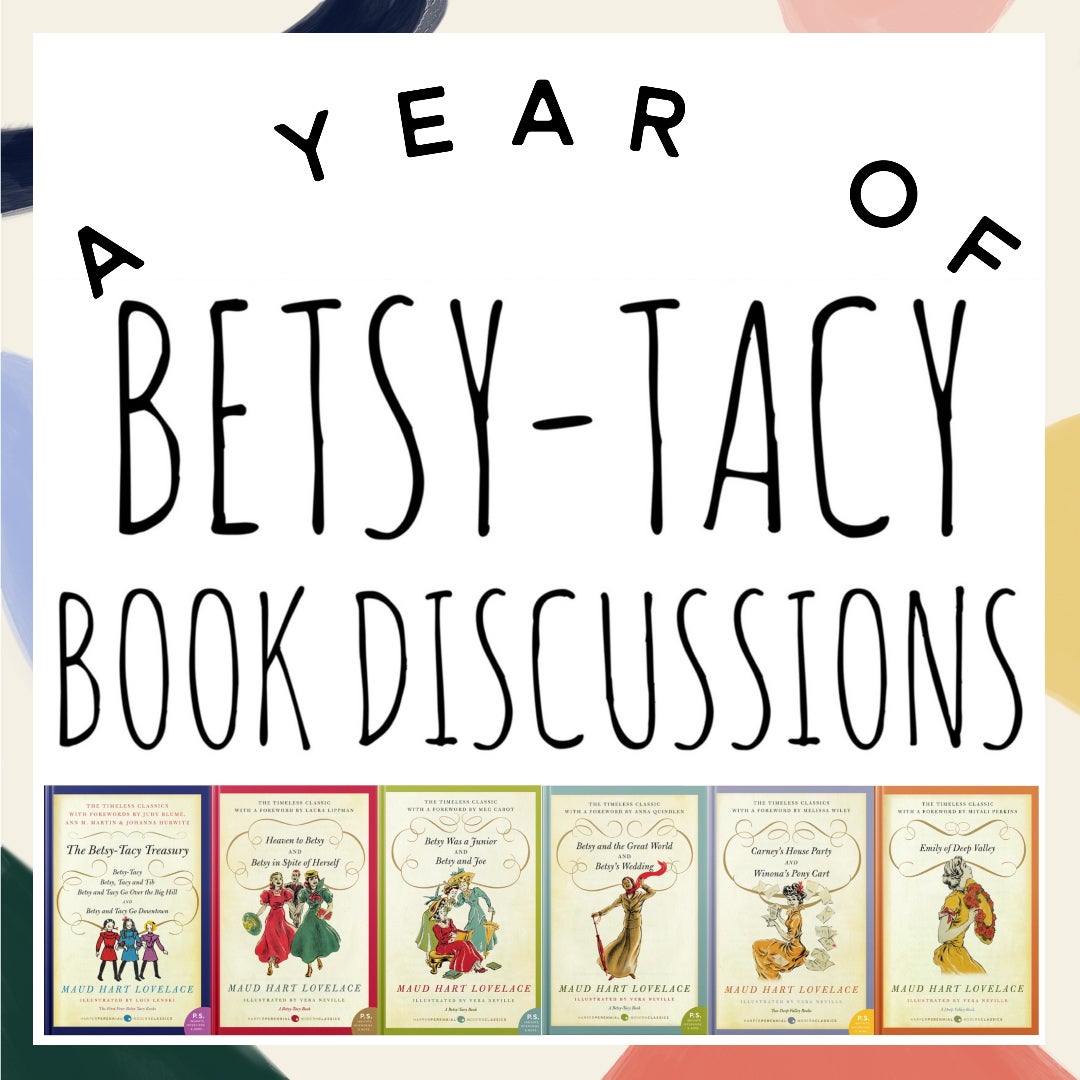 Book Discussions April–November 2026 | Betsy-Tacy Society